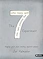 The 7 Experiment - Bible Study Book: Staging Your Own Mutiny Against ...