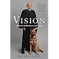 Vision: A Memoir of Blindness and Justice: Tatel, David S ...