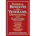 Federal Benefits for Veterans, Dependents, and Survivors: Updated Edition: US Department of ...