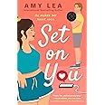 Amazon.com: Set on You (The Influencer Series): 9780593336571: Lea, Amy ...