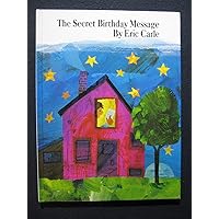 The Secret Birthday Message: Carle, Eric: 9780061120176: Amazon.com: Books