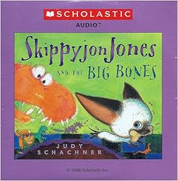 Skippyjon Jones and the Big Bone: Judy Schachner: 9780545119573: Amazon ...