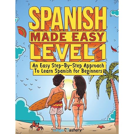 Mua Spanish Made Easy Level 1: An Easy Step-By-Step Approach To Learn ...