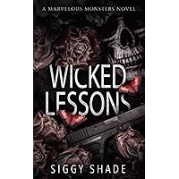 Amazon.com: Wicked Lessons: A Forbidden Dark Romance: 9798836233723: Shade, Siggy: Books