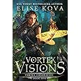 Amazon.com: Vortex Visions (Vortex Chronicles): 9781949694055: Kova ...
