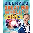 Bill Nye's Great Big World of Science: Nye, Bill, Mone, Gregory ...