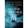 Pacific Crucible: War at Sea in the Pacific, 1941-1942 (The Pacific War ...