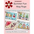 The Patchsmith's Summer Fun Mug Rug: 10 Mini Quilt Designs for the Summer Season: Weatherill ...