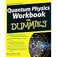 Amazon.com: Quantum Physics For Dummies: 9781118460825: Holzner, Steven ...