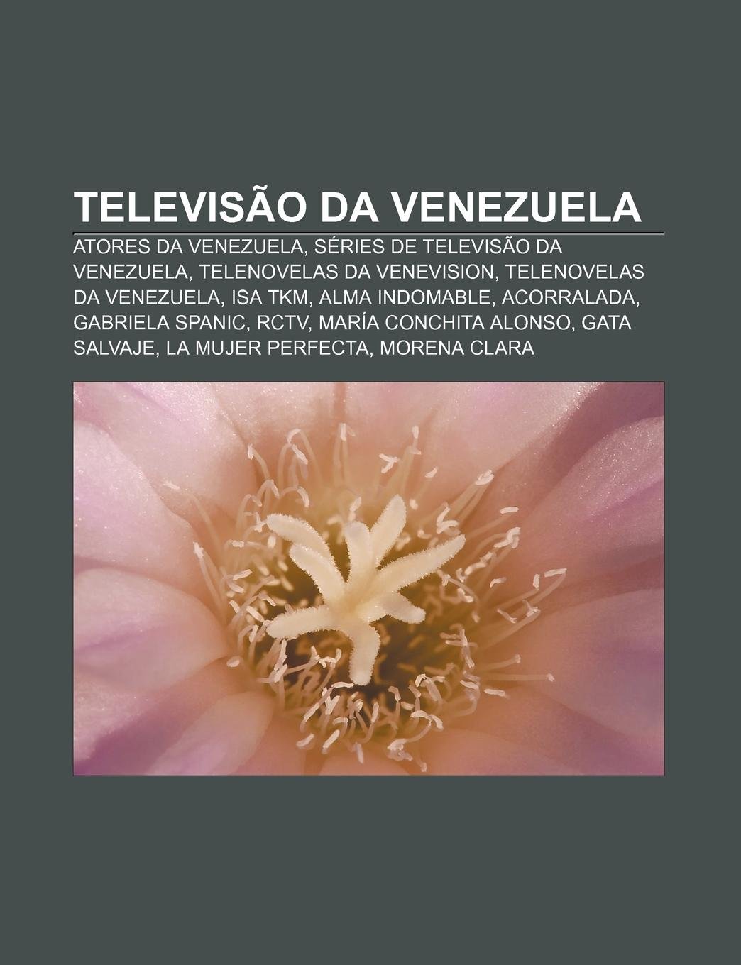 Televisao Da Venezuela: Atores Da Venezuela, Series de Televisao Da ...