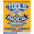 Tools for Radical Democracy: How to Organize for Power in Your ...