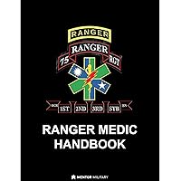 Ranger Medic Handbook Official 2025 Edition: 75th Ranger Regiment ...