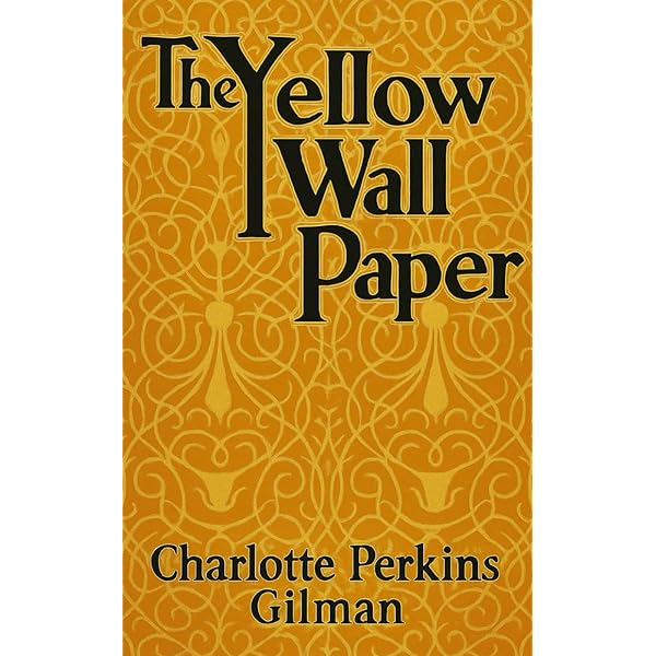 The Yellow Wallpaper Psychological Horror