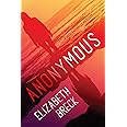 Amazon.com: Anonymous: A Madison Kelly Mystery: 9781643855646: Breck ...