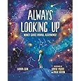Always Looking Up: Nancy Grace Roman, Astronomer (She Made History ...