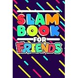 Slam Book of my Awesome Friends: A Slammed Diary for Boys and Girls ...