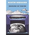 Discourse on Thinking (Torchbooks TB 1459) (Harper Perennial Modern Thought): Heidegger, Martin ...