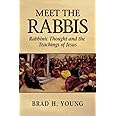 Meet the Rabbis: Rabbinic Thought and the Teachings of Jesus: Young ...