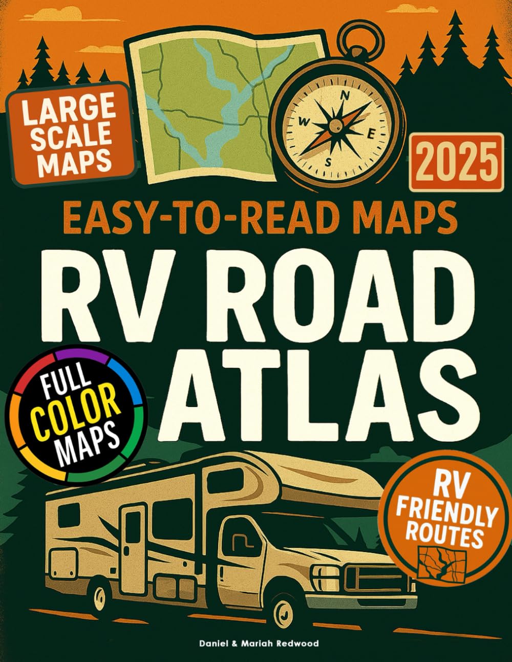 The RVers Road Atlas: Discover America’s Safest RV Routes, Scenic Stops ...