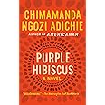 Purple Hibiscus: Adichie, Chimamanda Ngozi: 9780345807526: Books ...