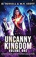 Amazon.com: Uncanny Kingdom: Volume One: An Uncanny Kingdom Urban Fantasy (9781719391023 ...
