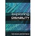 Exploring Disability: A Sociological... by Barnes, Colin