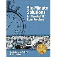 Amazon.com: Six-Minute Solutions for Chemical PE Exam Problems: 9781591260127: Marta Vasquez ...