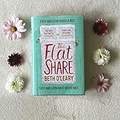 The Flatshare: Amazon.co.uk: O'Leary, Beth: 9781787474406: Books