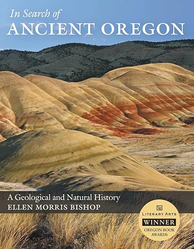 In Search of Ancient Oregon: A Geological and Natural History in Oman ...