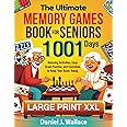 The Ultimate Memory Games Book for Seniors: 1001 Days of Relaxing ...
