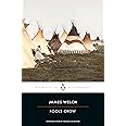 Amazon.com: Fools Crow (Penguin Classics): 9780143106517: Welch, James ...