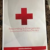 Responding to Emergencies: Comprehensive First Aid/CPR/AED Textbook ...