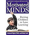 Motivated Minds: Raising Children to Love Learning: Deborah Stipek Ph.D ...