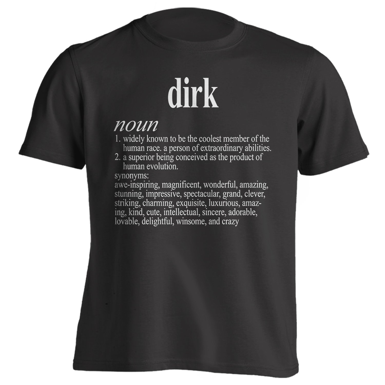 Vintage Style Dirk Funny First Name Definition Adult T Shirt 3061 | Kitilan