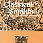 Classical Samkhya: An Interpretation of its History and Meaning: Gerald ...
