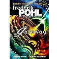 Frederik Pohl S Gateway Pohl Frederik Amazon Ca Books