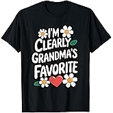 Amazon.com: I'm Clearly Grandma's Favorite, Granddaughter Grandma T ...