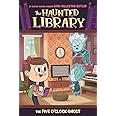 Amazon.com: The Five O'Clock Ghost #4 (The Haunted Library ...