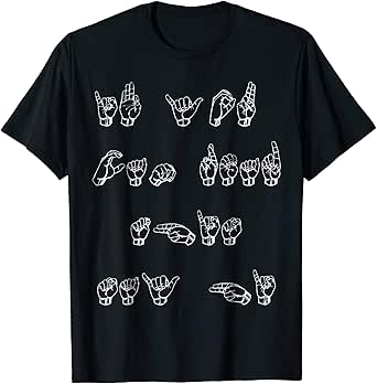 Amazon.com: ASL (American Sign Language) Tshirt: Clothing