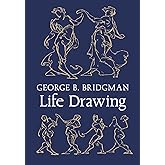 Bridgman's Complete Guide to Drawing from Life: Bridgman, George B ...
