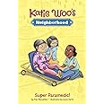 Super Paramedic! (Katie Woo's Neighborhood): Manushkin, Fran, Zarrin ...