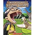 What If You Had Animal Teeth?: Markle, Sandra: 9780606315043: Amazon ...