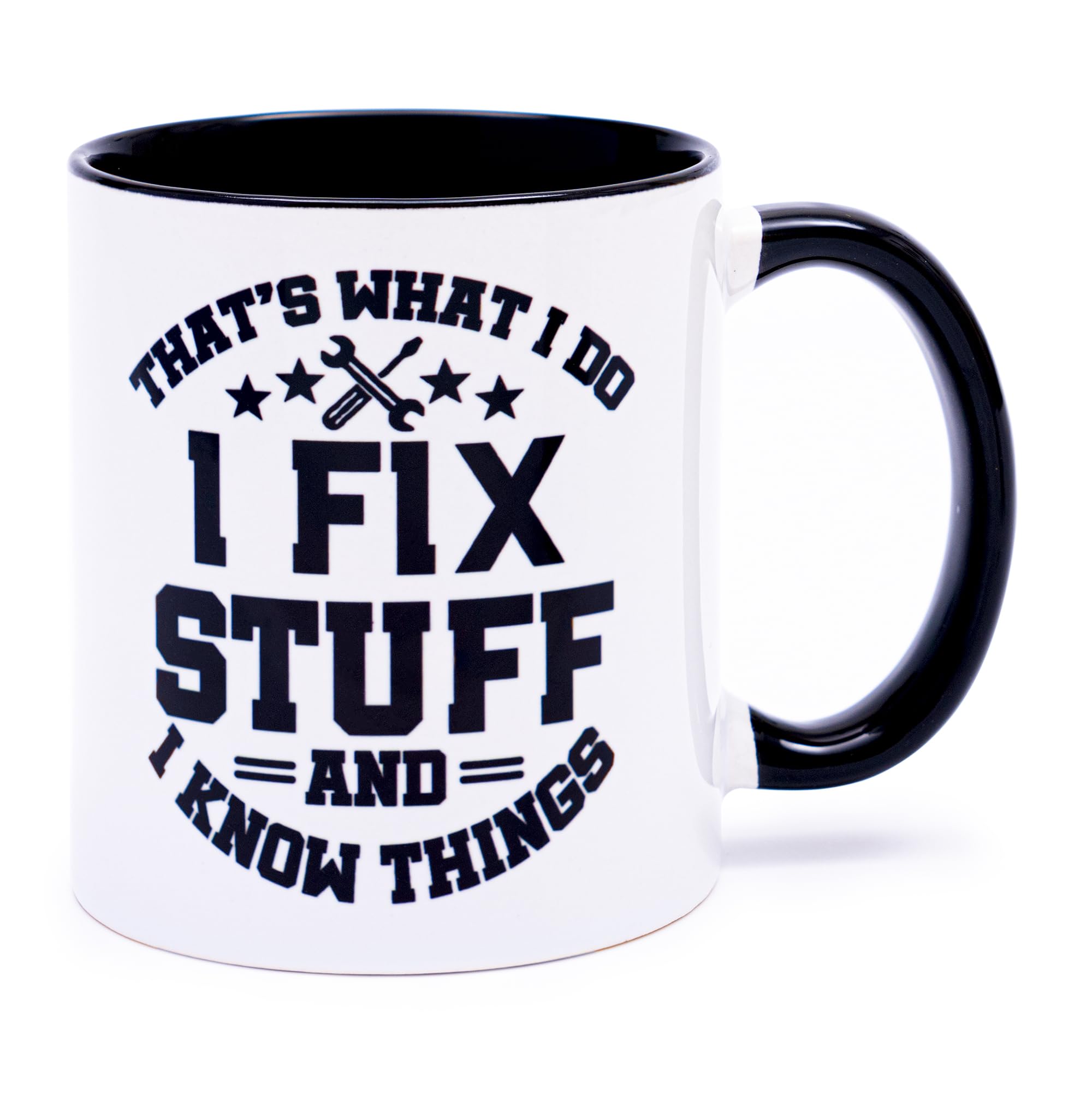 decorluxes That's What I Do I Fix Stuff and I Know Things 11oz Coffee ...