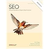 The Art of SEO: Mastering Search Engine Optimization: Enge, Eric ...