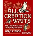 All Creation Waits ― Gift Edition: The Advent Mystery of New Beginnings ...