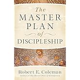 The Master Plan of Evangelism: Robert E. Coleman, Graham, Billy ...