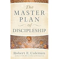The Master Plan of Evangelism: Coleman, Robert E., Graham, Billy ...