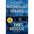 Amazon.com: Rescue: 9781538705438: Sparks, Nicholas: Books