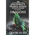 Miss Percy's Travel Guide (to Welsh Moors and Feral Dragons) (A Miss ...