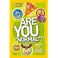 Are You "Normal"?: More Than 100 Questions That Will Test Your ...